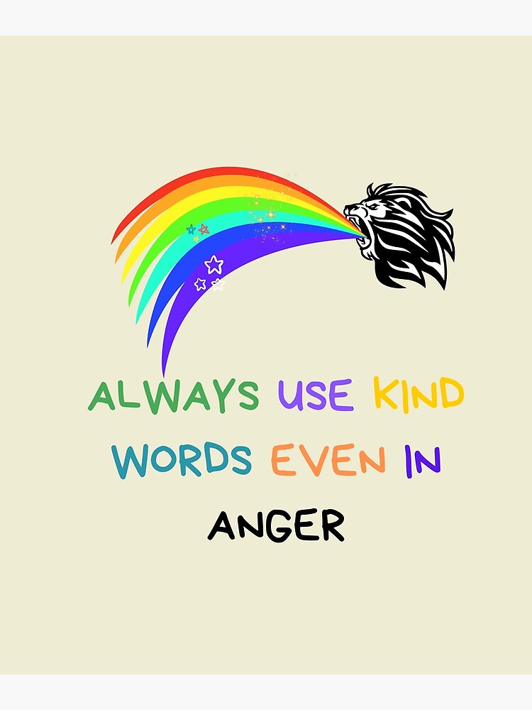 "Always use kind words even in anger-Motivational Quotes" Poster for ...