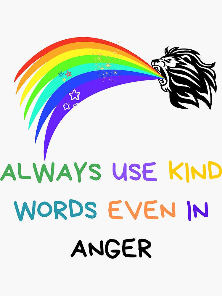 "Always use kind words even in anger-Motivational Quotes" Sticker for ...