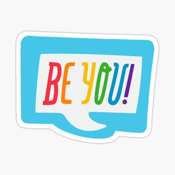 "be you" Sticker for Sale by audrey metcalf | Redbubble