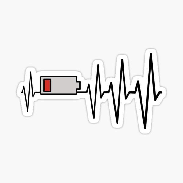 "Low battery raises my pulse!" Sticker for Sale by TrasgoDesign | Redbubble
