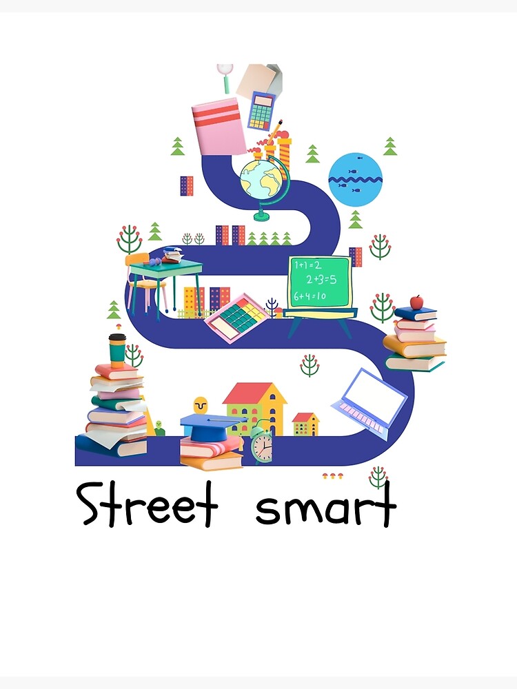 "Street smart" Poster for Sale by PochtecaMerch | Redbubble