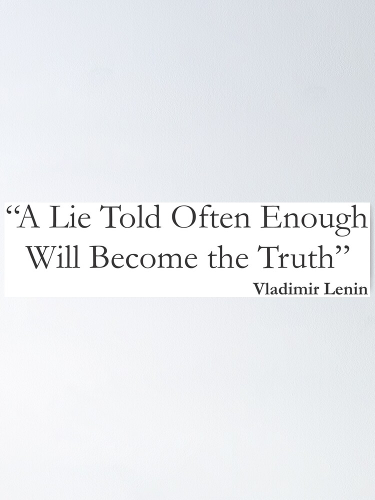 "Biggly Lie Lenin Quote" Poster for Sale by PennAve16 | Redbubble