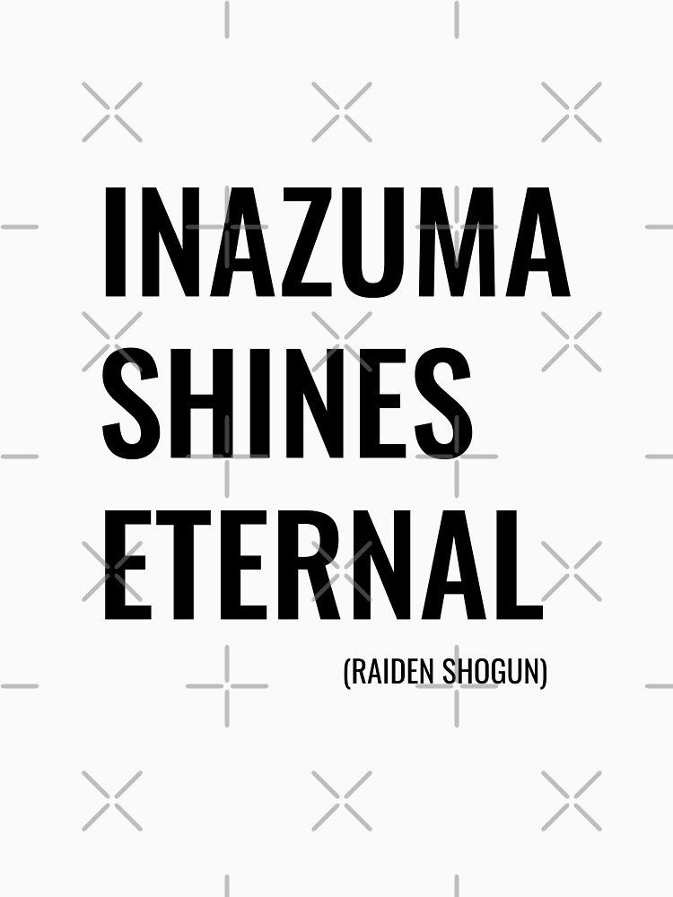 "Inazuma shines eternal - quote of Raiden Shogun from Genshin Impact ...