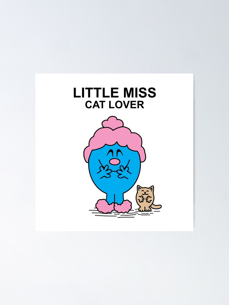 "Little Miss Cat Lover" Poster for Sale by Scatthecat | Redbubble