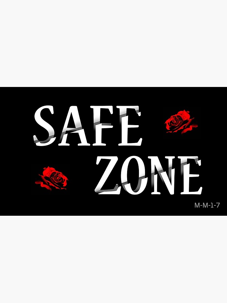 "Safe zone" Poster for Sale by M-M-1-7 | Redbubble