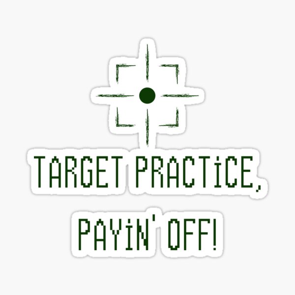 "NEW Target Practice Payin' Off Pixel Hunt Sight" Sticker for Sale by ...