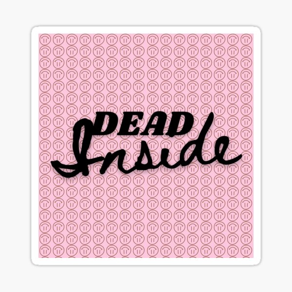"Dead inside" Sticker for Sale by LilHP | Redbubble