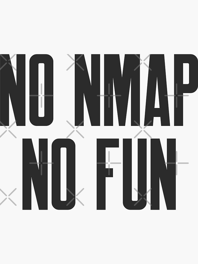 "Cybersecurity No NMAP no Fun" Sticker for Sale by Fsestyle | Redbubble