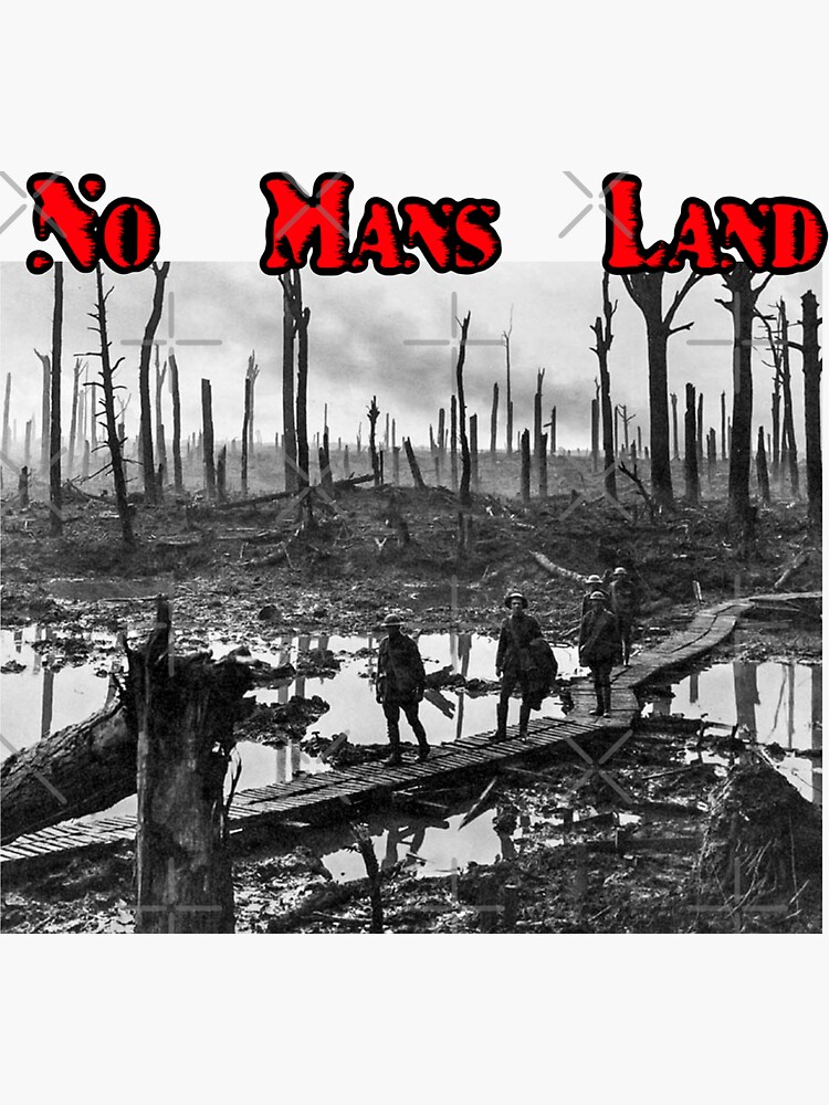 "No Man’s Land WW1" Sticker for Sale by Msrblesalesman | Redbubble