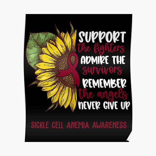 "Sickle Cell Anemia Awareness - Support the Fighters Admire the ...