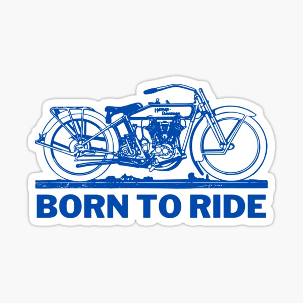 "MOTORCYCLE - BORN TO RIDE|BLUE" Sticker for Sale by victor-inacio ...