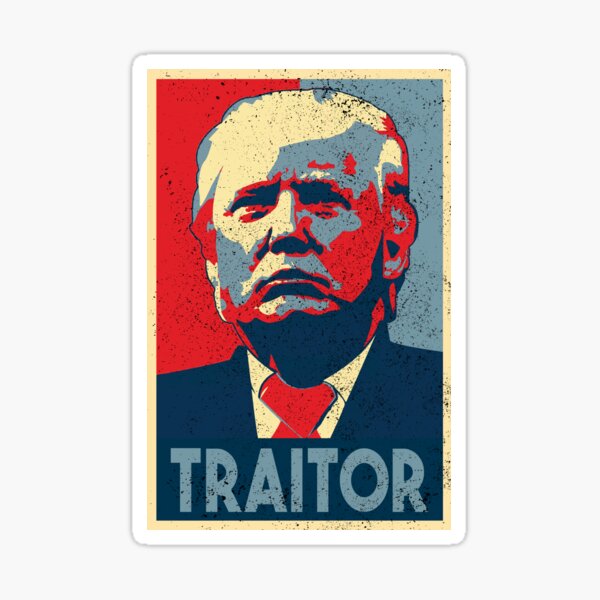 "Trump Traitor [Worn Design]" Sticker for Sale by politicalamity ...