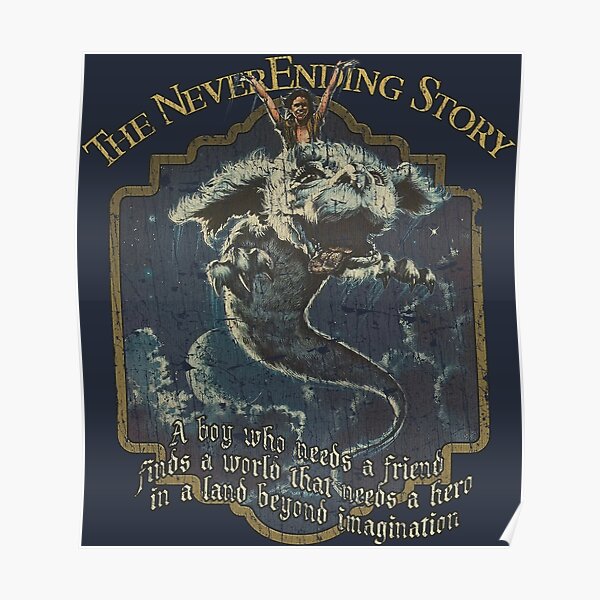 "The NeverEnding Story 1984 " Poster for Sale by AstroZombie6669 ...