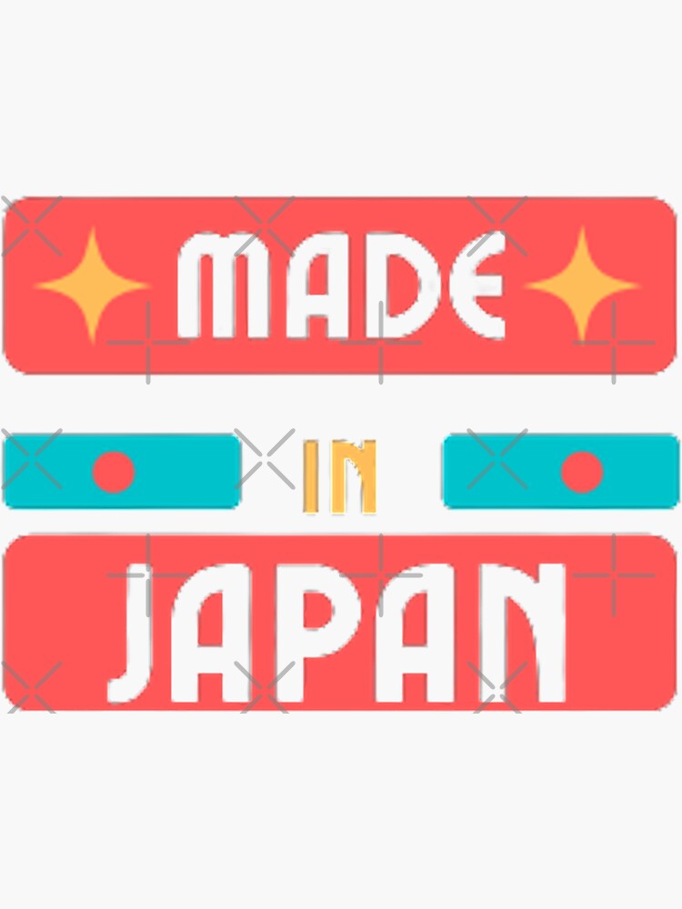 Made In Japan Sticker For Sale By Fa Fa Redbubble
