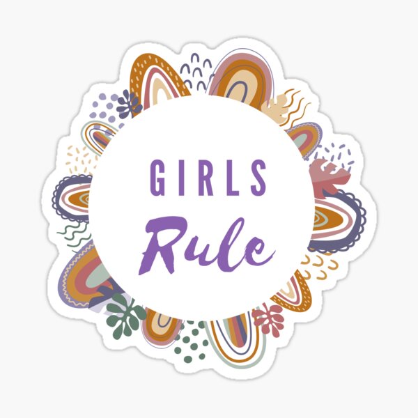 "Girls Rule" Sticker for Sale by tealmountain | Redbubble