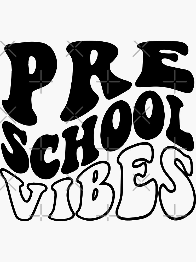 "Pre School Vibes, Teacher Student Back To School" Sticker for Sale by ...
