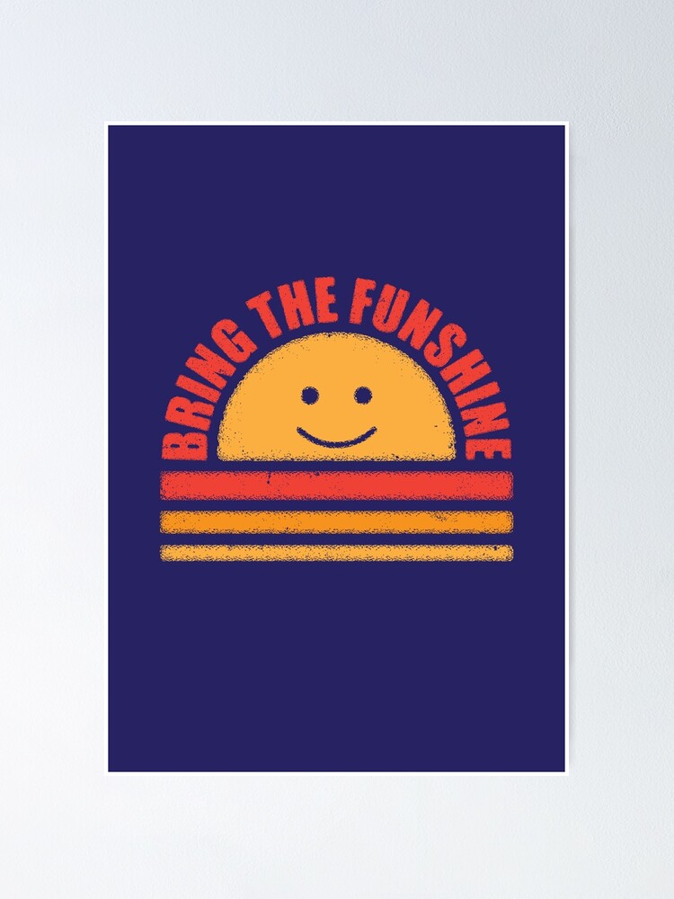 "Funshine" Poster by wordquirk | Redbubble