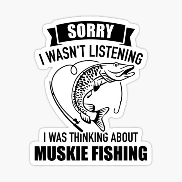 "Muskie Fishing" Sticker for Sale by PunfunStudio | Redbubble