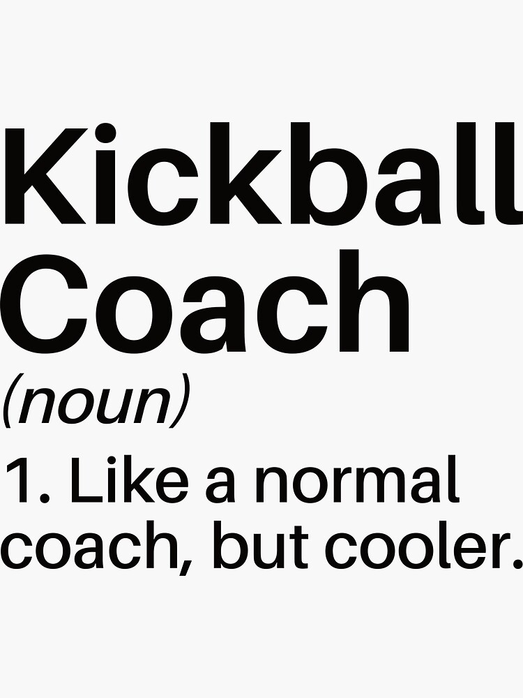 "Kickball Coach Funny Definition: Kickball Coach Gift - Kickball Player ...