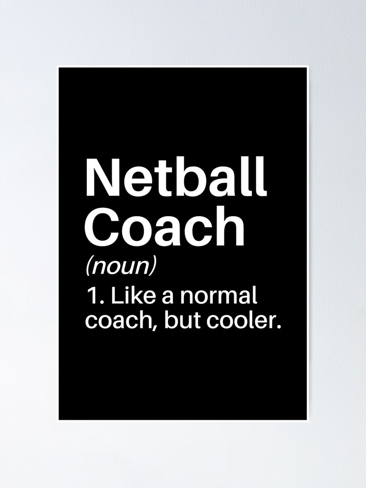 "Netball Coach Funny Definition: Netball Coach Gift - Netball Player ...