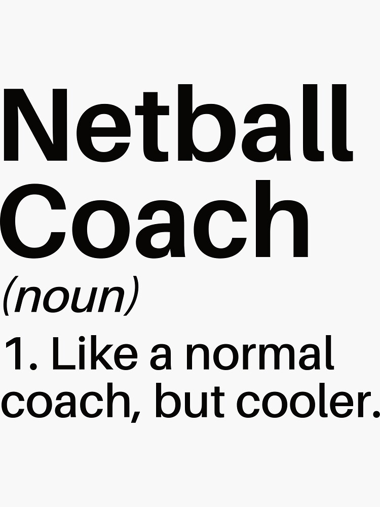 "Netball Coach Funny Definition: Netball Coach Gift - Netball Player ...