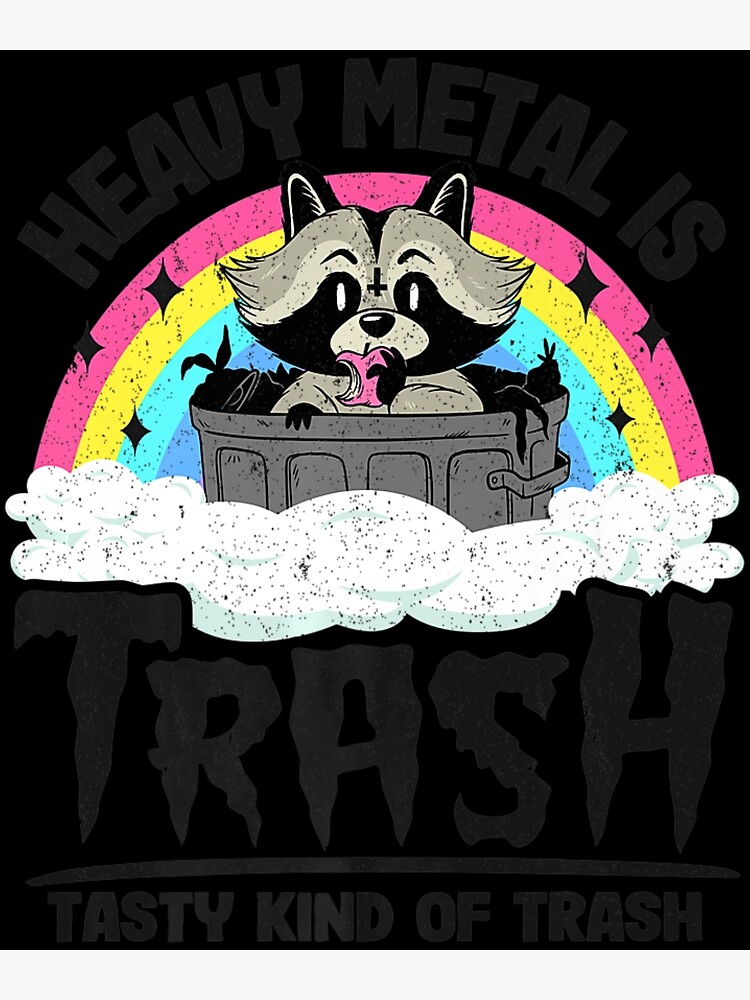 Póster «Heavy Metal es Trash Sabroso Una especie de Trash Metal Satan ...