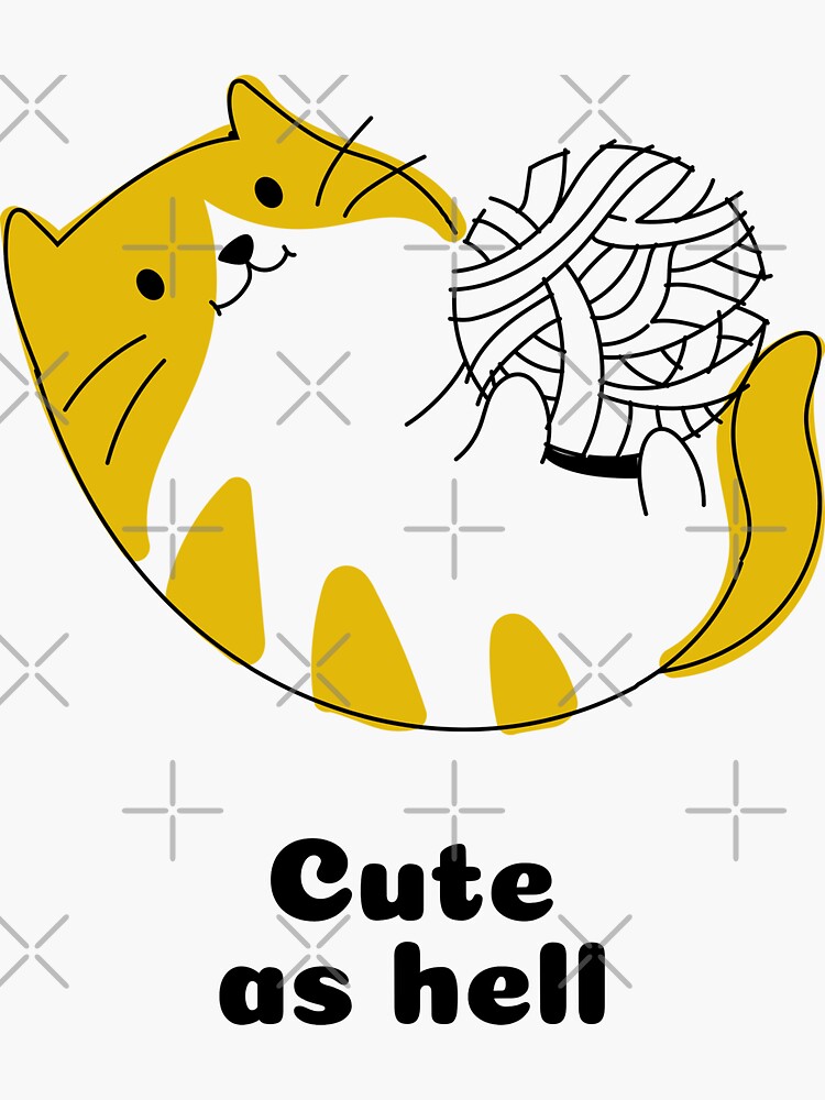 "Cute as hell Cat" Sticker for Sale by Hypert-Shirt | Redbubble