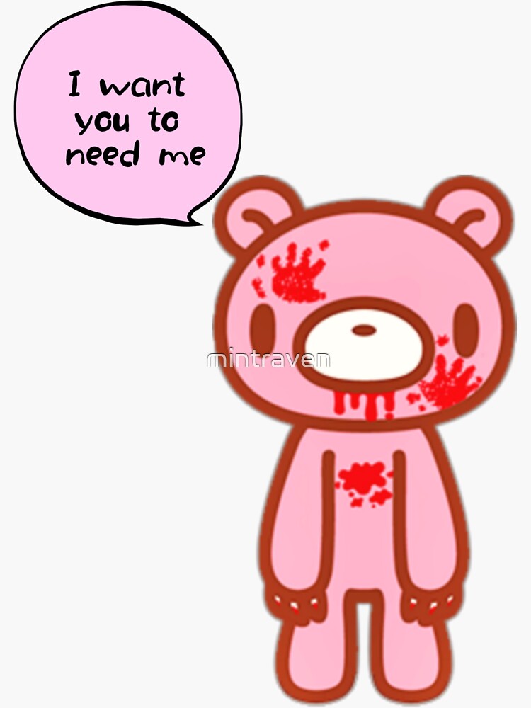 "Pink Teddy Bear: i want you to need me" Sticker for Sale by mintraven ...