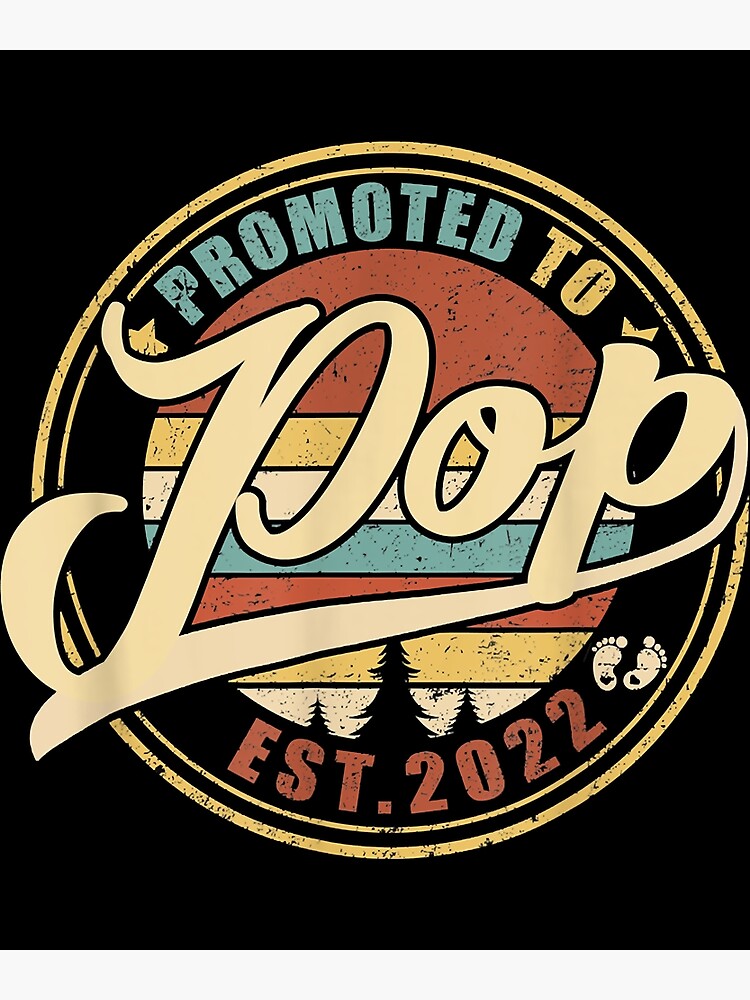 "Promoted To Pop 2022 Soon To Be Pop - Pregnancy Reveal" Poster for ...