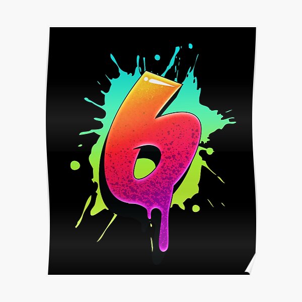 "Graffiti Number 6 Digit Colorful Paint Splash Style" Poster for Sale ...