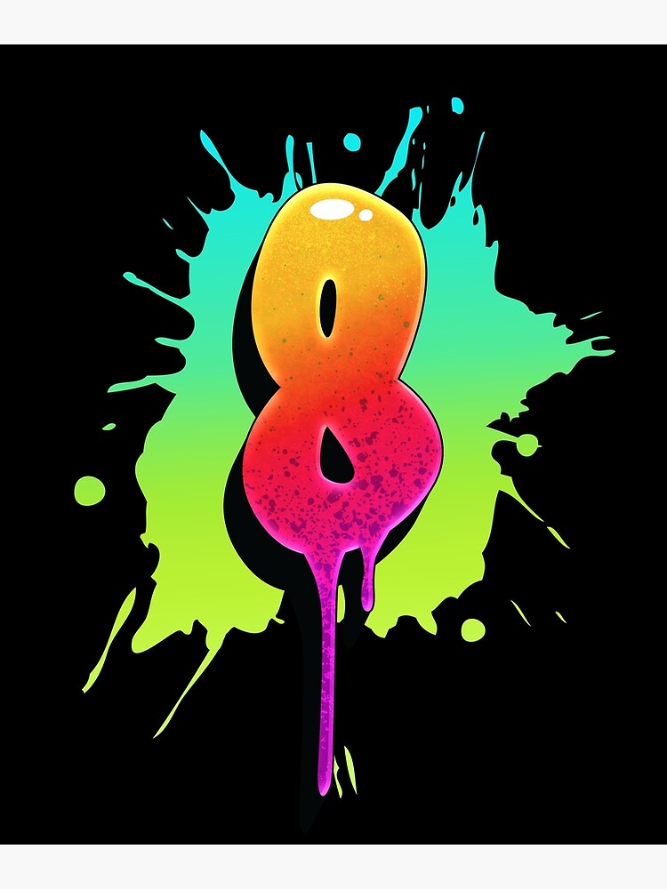 "Graffiti Number 8 Digit Colorful Paint Splash Style" Poster for Sale ...