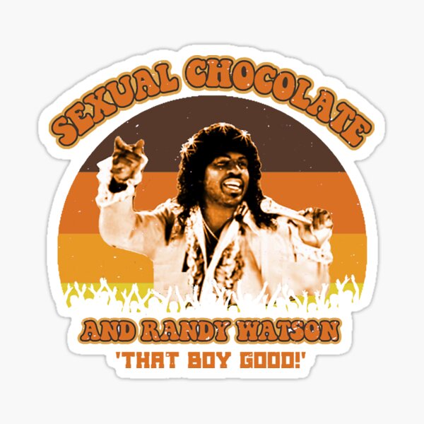 "Sexual Chocolate And Randy Watson" Sticker for Sale by RoselMy34 ...