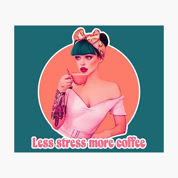 Lámina fotográfica «Menos estrés, más café Pin up girl tomando una ... Lámina fotográfica «Menos estrés, más café Pin up girl tomando una ...