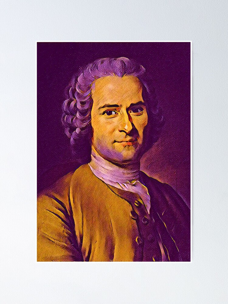 "Jean-Jacques Rousseau Artwork " Poster for Sale by Suyogsonar25 ...