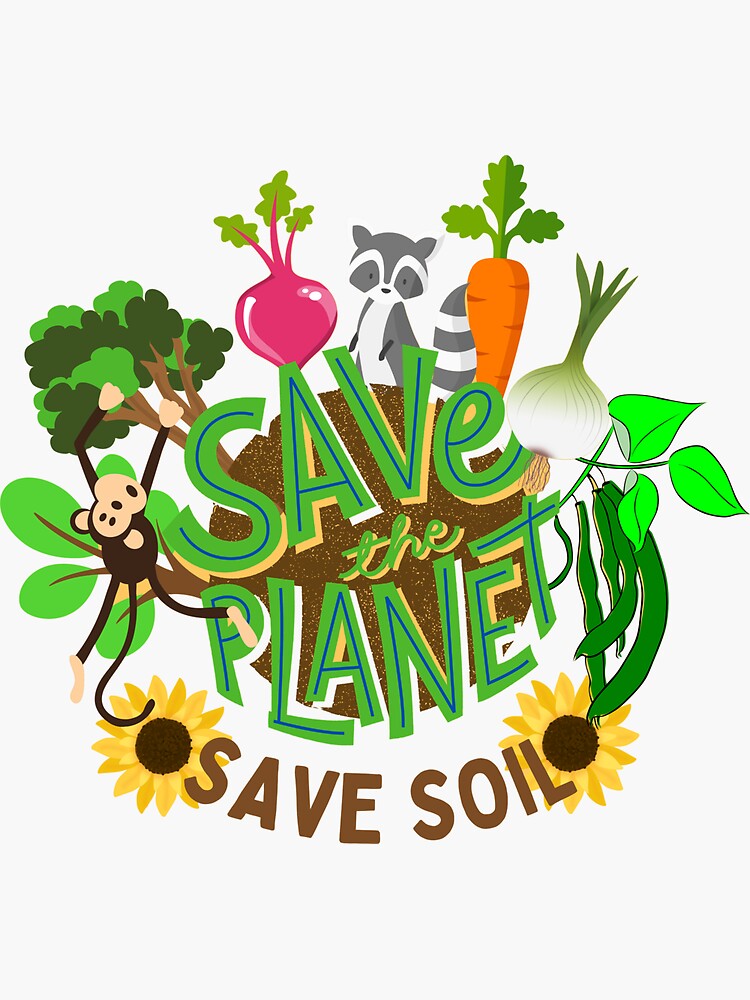 "Educational campaign to Save the Planet, Save Soil !" Sticker for Sale ...