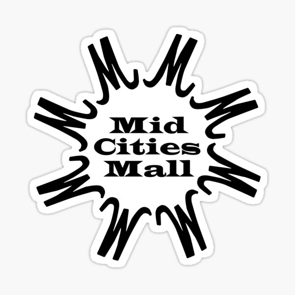 "Mid Cities Mall" Sticker for Sale by nwerlandson | Redbubble