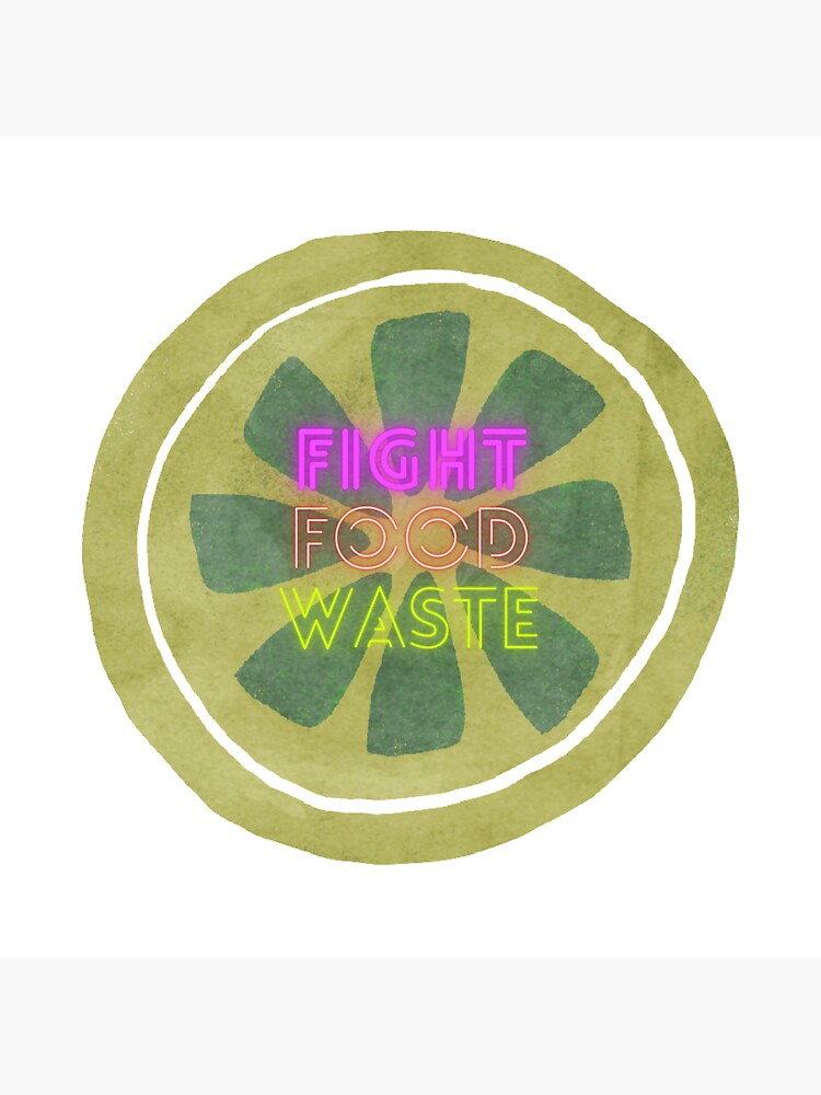 "Fight food waste" Sticker for Sale by greetinggoods | Redbubble