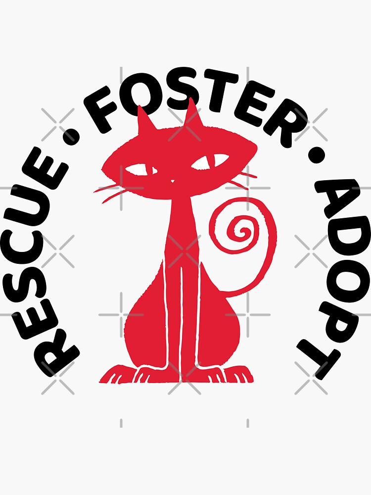 "Rescue Foster Adopt cats and kittens" Sticker for Sale by auntfluffy ...