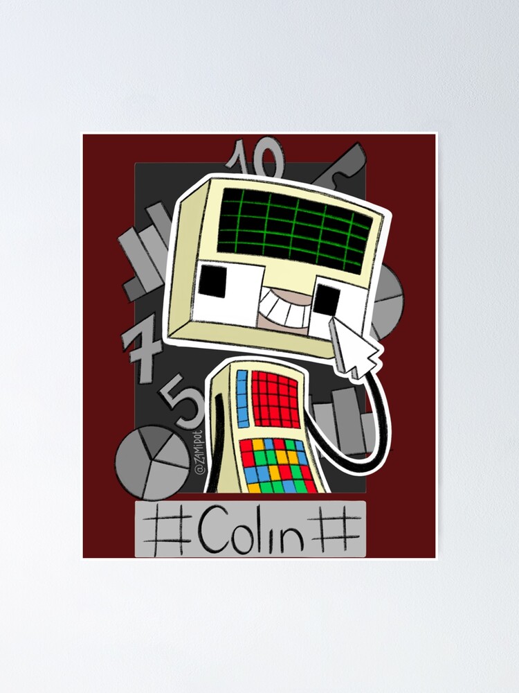 "DHMIS Colin the Computer" Poster for Sale by MerlPark | Redbubble