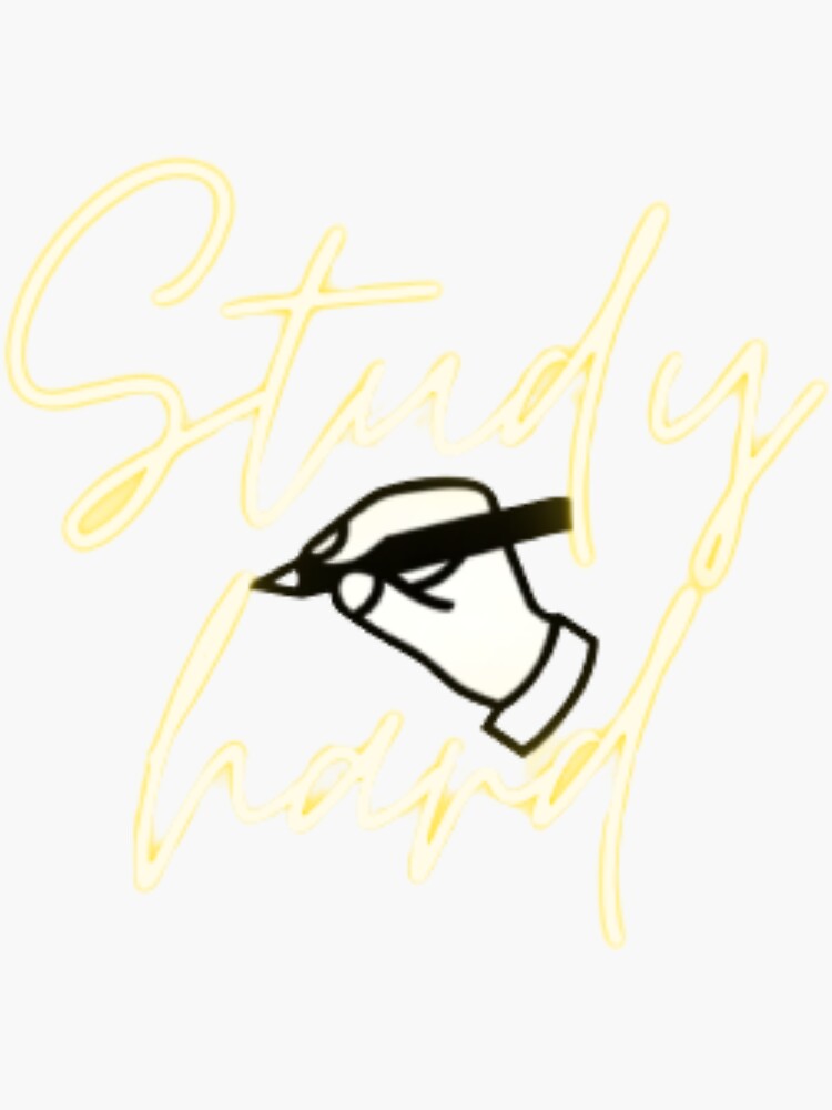 "Study hard" Sticker for Sale by moethelaer | Redbubble
