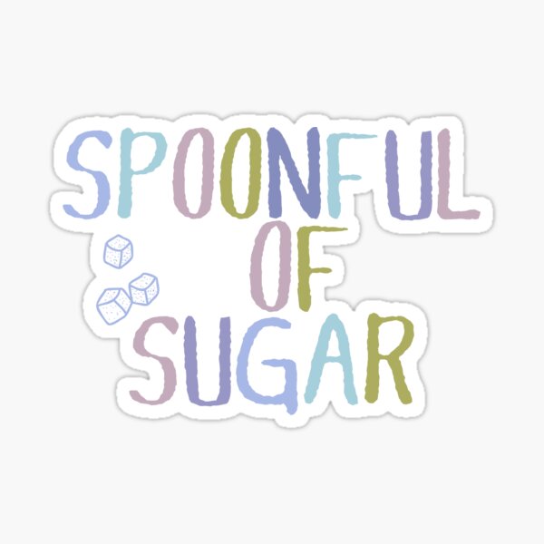 "Spoonful of sugar" Sticker for Sale by revwog1974 | Redbubble