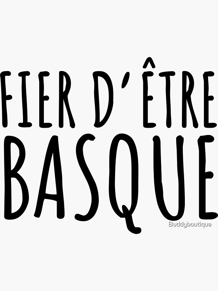 "Basque the pride of the Basque Country" Sticker for Sale by ...