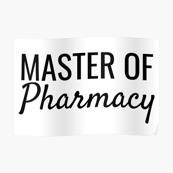 "Master of Pharmacy" Poster for Sale by SarahJisri | Redbubble