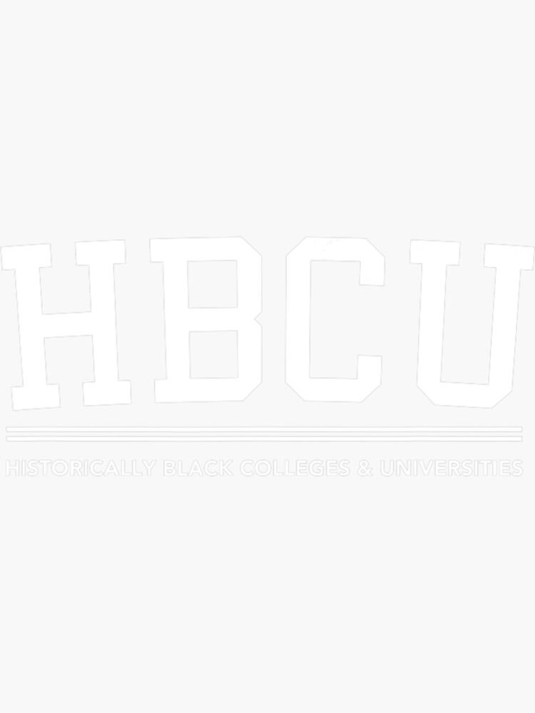 "HBCU Historically Black Colleges & Universities" Sticker for Sale by ...