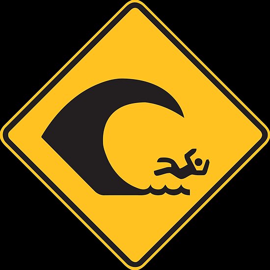 "BIG WAVES warning sign" Posters by 2monthsoff | Redbubble