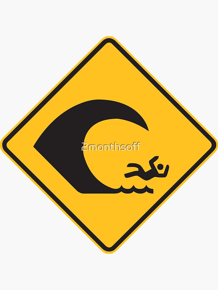 "BIG WAVES warning sign" Sticker for Sale by 2monthsoff | Redbubble