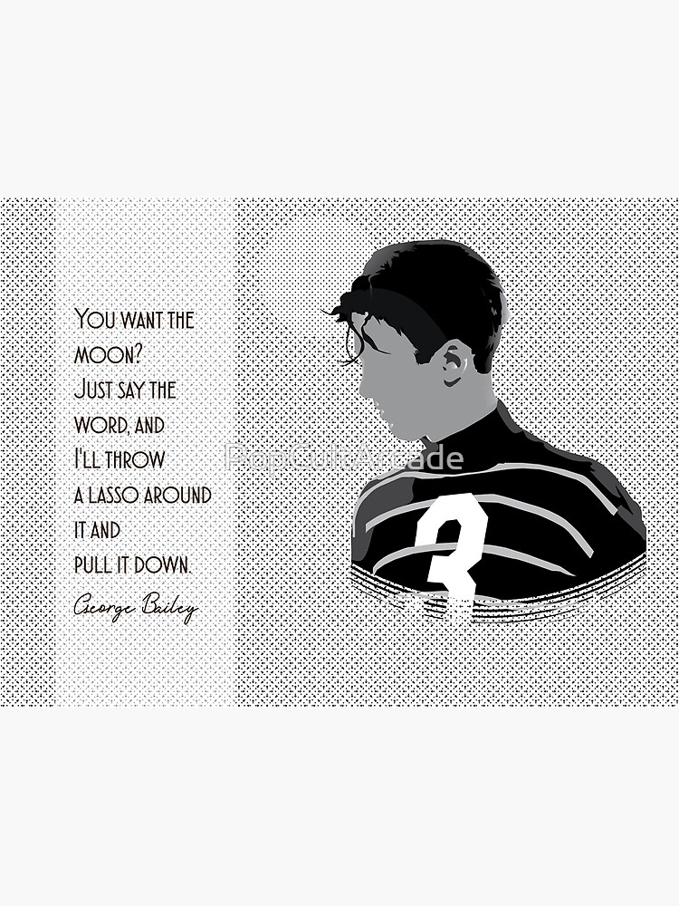 "You Want The Moon? Just Say The Word And I'll Throw A Lasso Around It ...