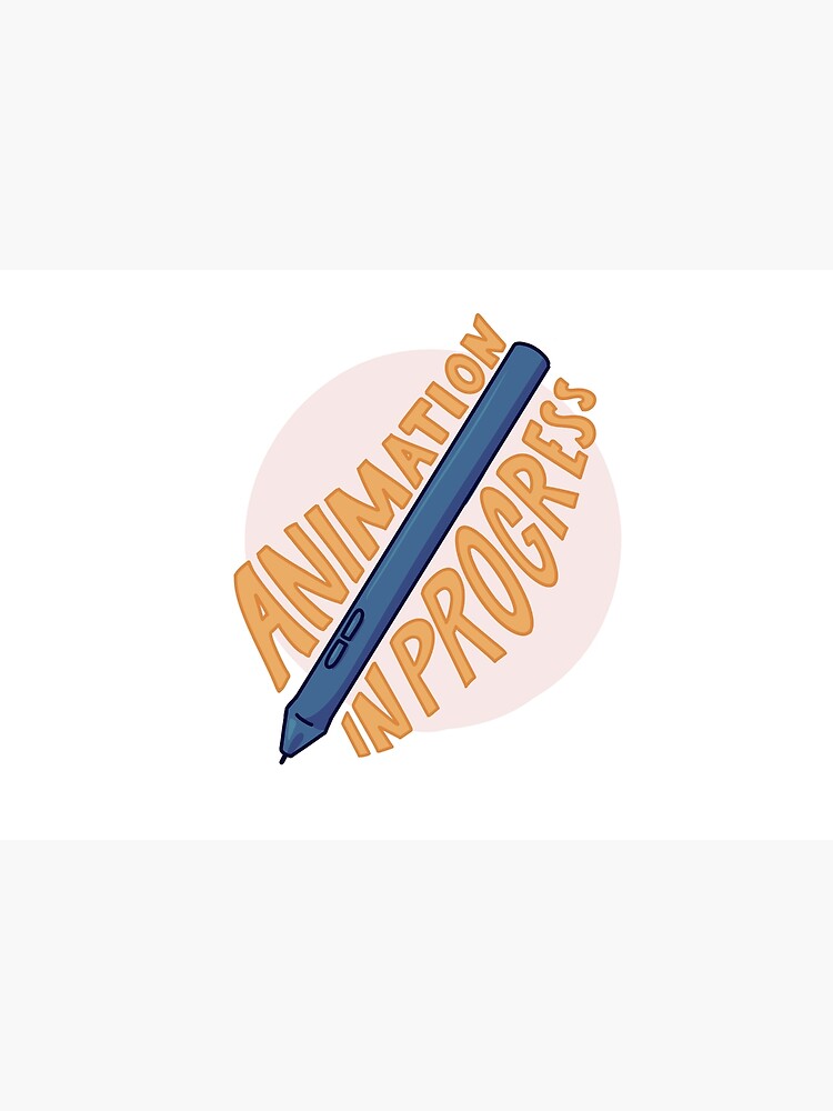 "Animation in Progress " Poster for Sale by DrenCartoons | Redbubble