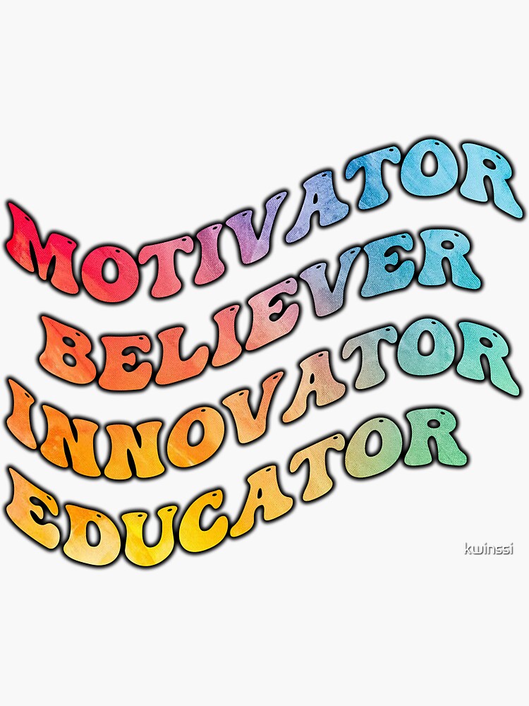 "Believer Motivator Innovator Educator - School 2023" Sticker for Sale ...