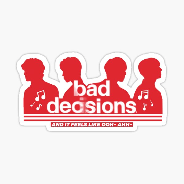"Bad Decisions" Sticker for Sale by daphinteresting | Redbubble